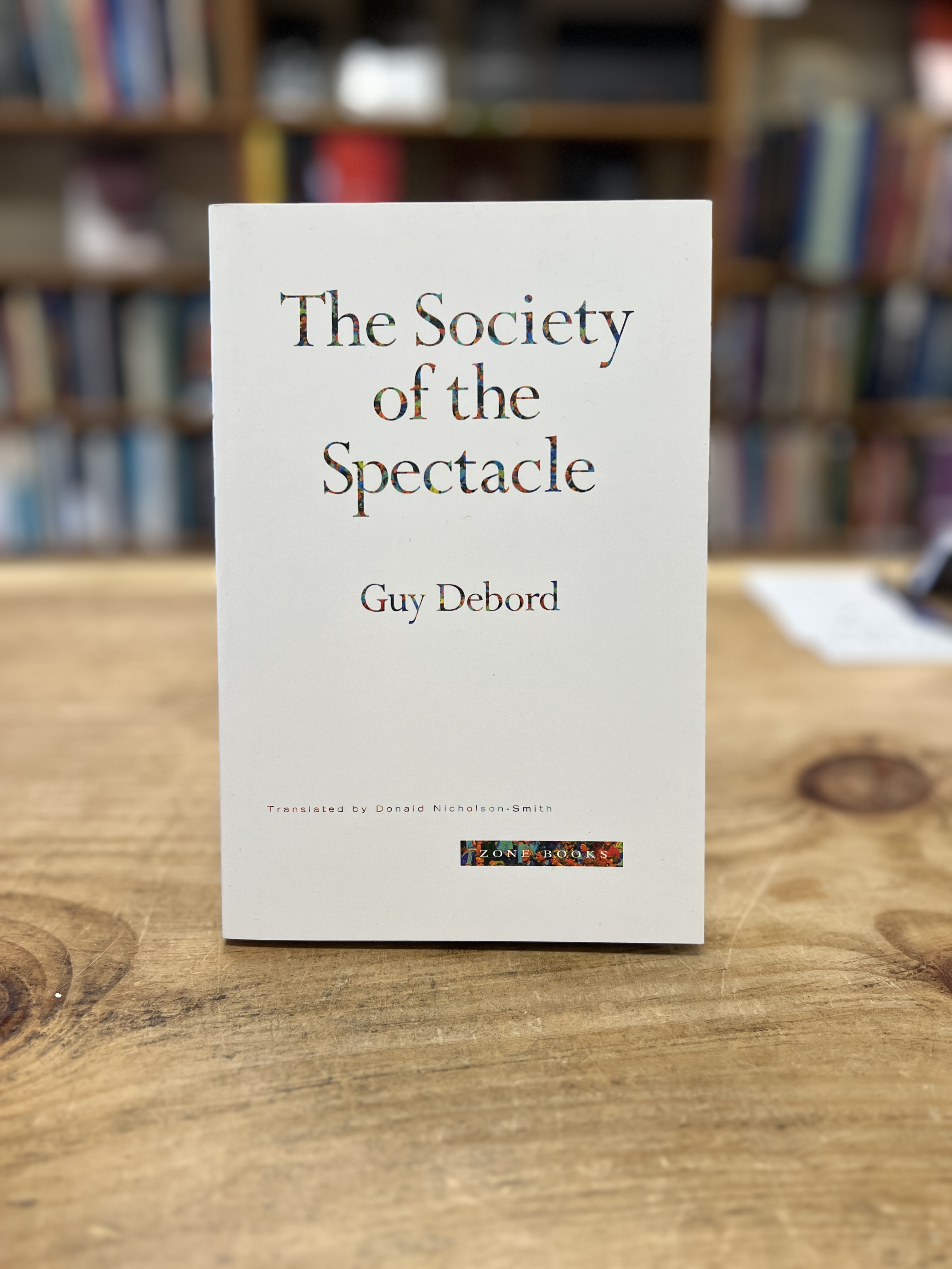 The Society of the Spectacle