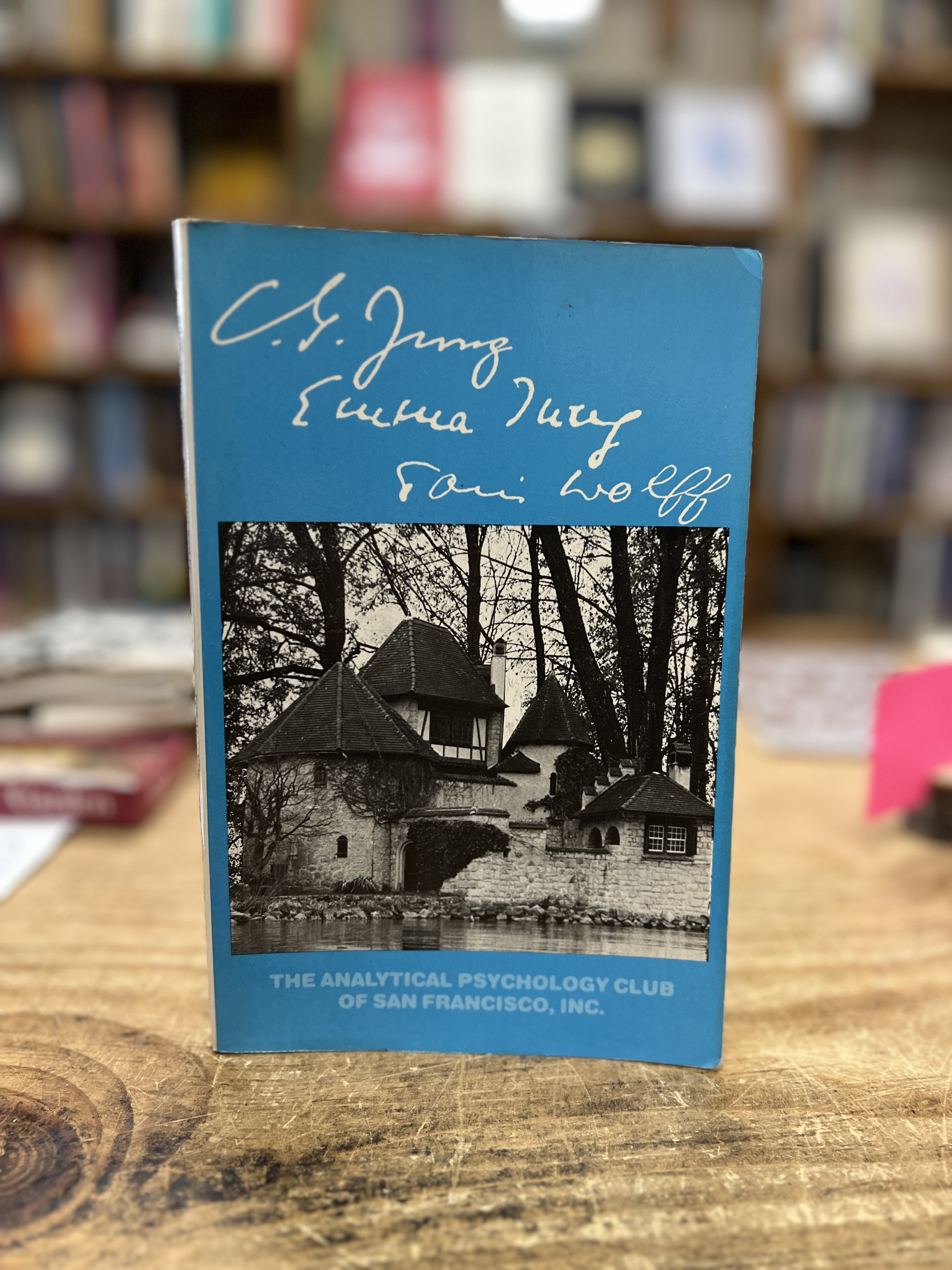 "C.G. Jung, Emma Jung and Toni Wolff: A Collection of Remembrances.