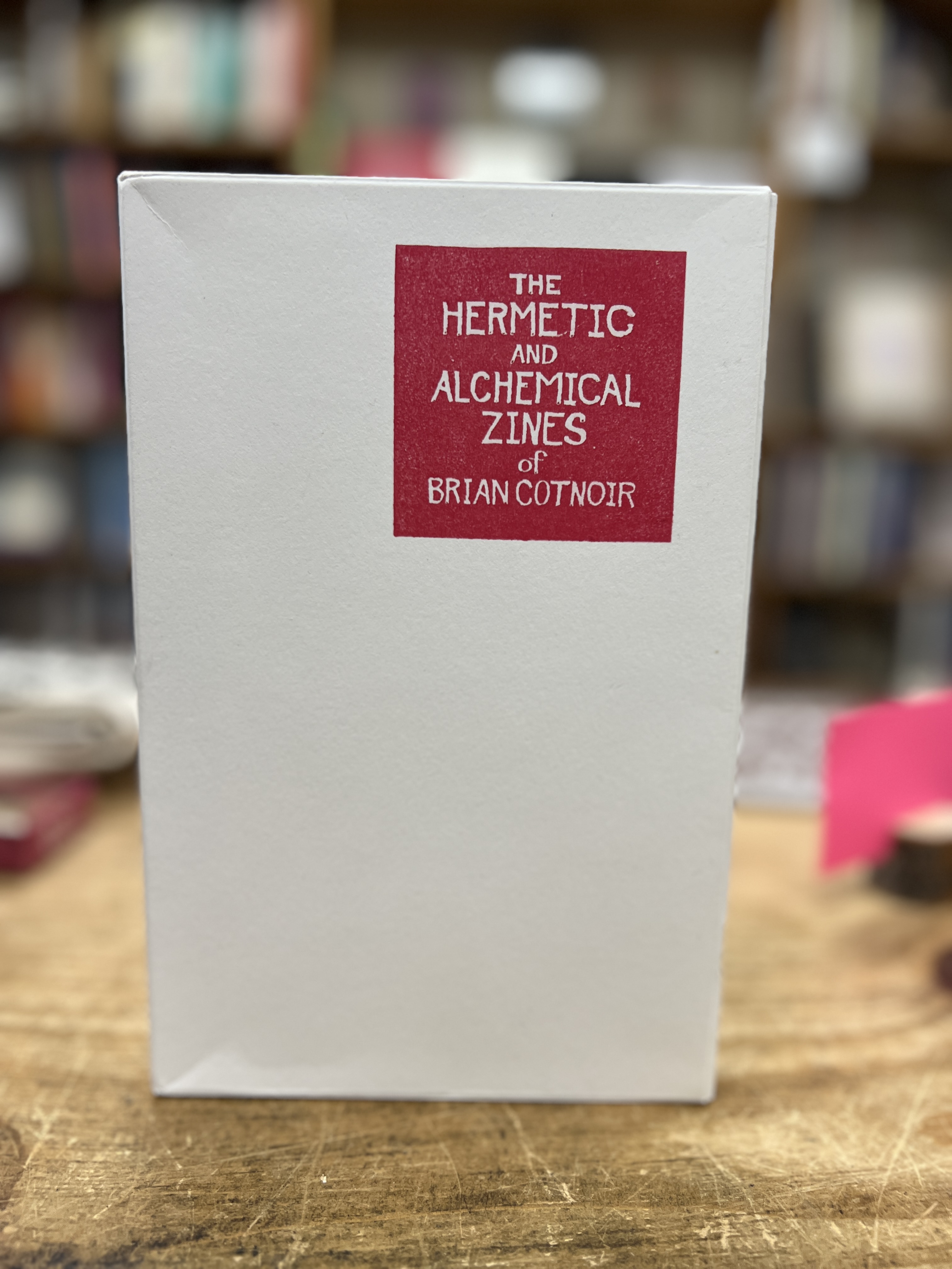 The Hermetic and Alchemical Zines of Brian Cotnoir. Vol 1