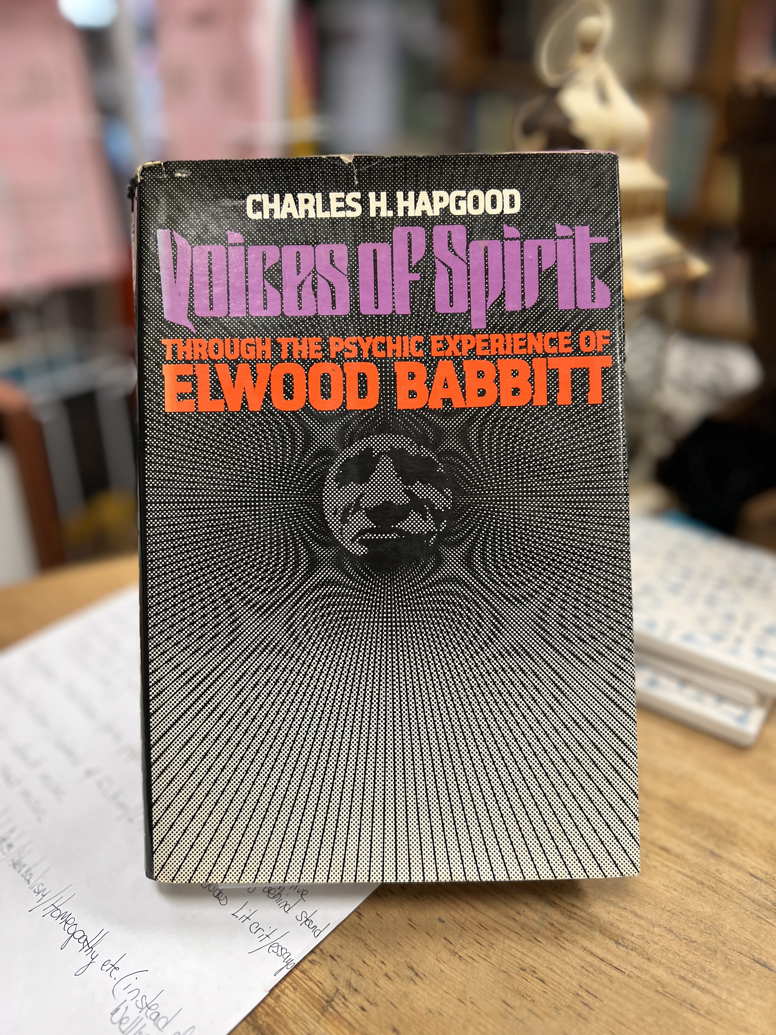 Voices of the Spirit: Through the Psychic Experience of Elwood Babbitt